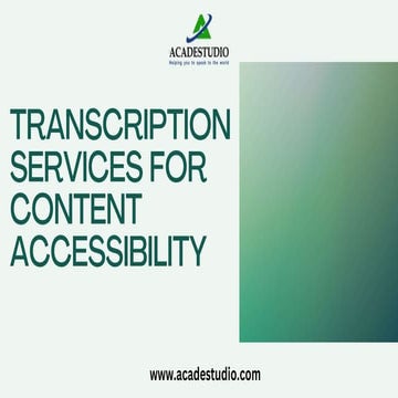 Transcription Services for Content Accessibility | PPTX