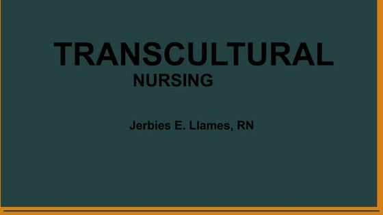 TRANSCULTURAL NURSING PPT For Nursing Students | PPT