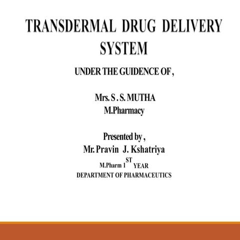 Transdermal drug delivery system | PPT