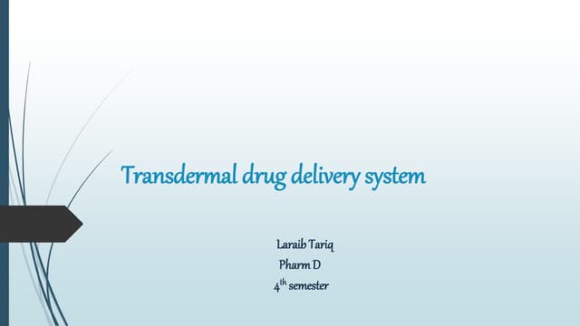 Factors affecting TRANSDERMAL DRUG DELIVERY SYSTEM | PPTX