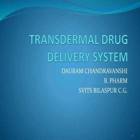 Formulation and evaluation of tdds | PPTX