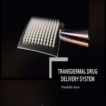 Ndds 7 Transdermal Drug Delivery System | PPTX