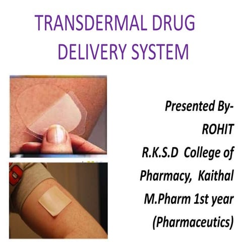 Transdermal drug delivery system | PPTX