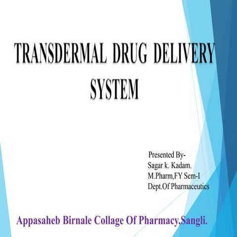 Transdermal Drug Delivery System | PPT