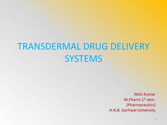 TRANSDERMAL DRUG DELIVERY SYSTEM M.PHARM.pptx