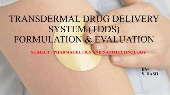 Formulation and evaluation of tdds | PPTX