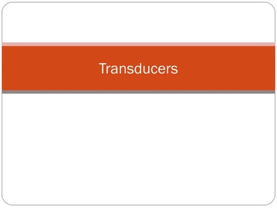 Classification of transducer | PPT