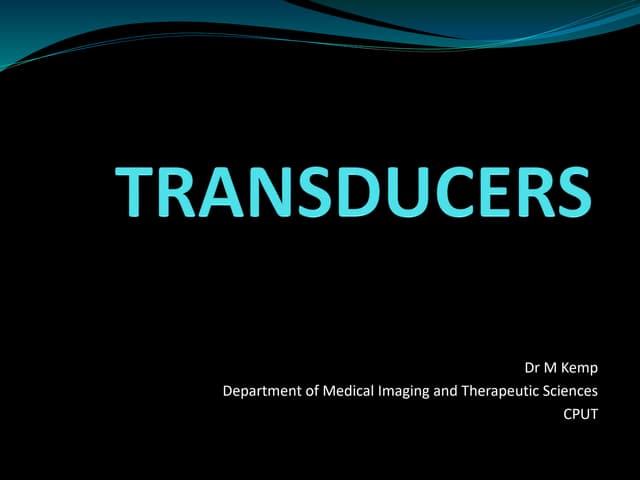 Ultrasound Transducer Constriction And It’s Physics.pptx