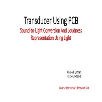 Transducer using PCB (Sound-to-light Conversion and Loudness ...