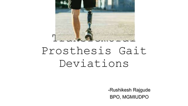 Prosthetic gait deviation | PPTX