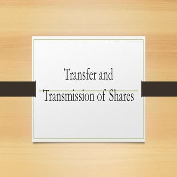 Transfer and Transmission of Shares.pptx
