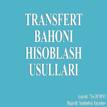 Transfer bahoni belgilash usullari.pptx