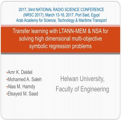 Transfer Learning With Ltann Mem And Nsa For Solving Multi Objective Symbolic Regression Problem Ppt