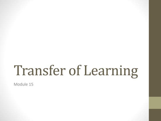 Transfer of learning - – types of transfer – teaching for positive ...