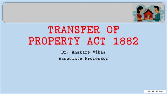Transfer of property act, 1882 | PPTX