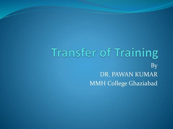 Transfer of learning - – types of transfer – teaching for positive ...