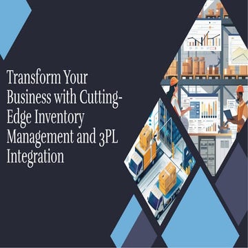 transform-your-business-with-cutting-edge-inventory-management-and-3pl-integration ...