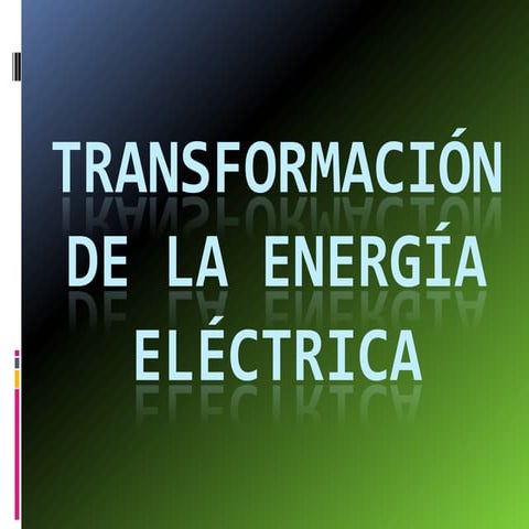 Transformacion de la energia | PPT