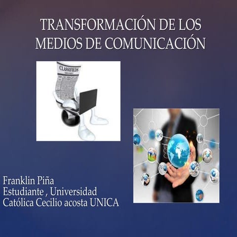 Transformación de los medios de comunicación | PPTX