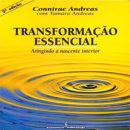Transformação essencial connirae-e-tamara-andreas | PDF