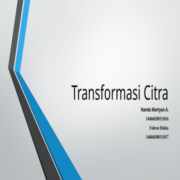 Transformasi Citra materi kuliah informatika | PPTX