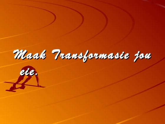 Tema:Transformasie in Verhoudings | PPT