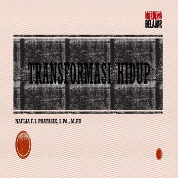 presentasi tentang TRANSFORMASI HIDUP.pptx