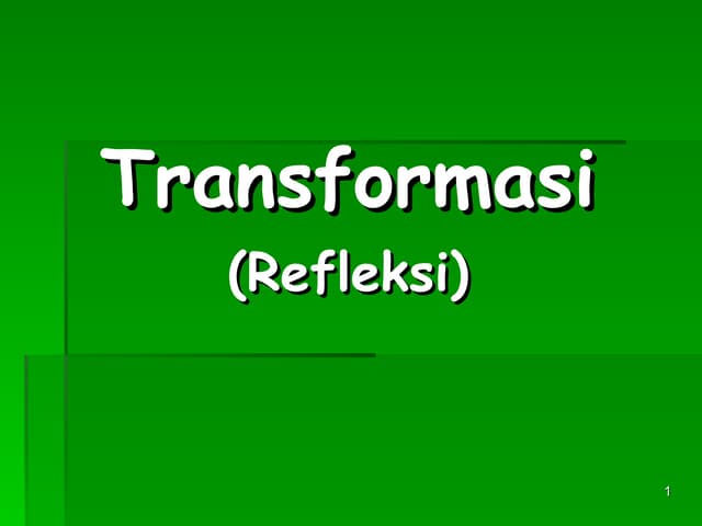 Refleksi (pencerminan) | PPTX