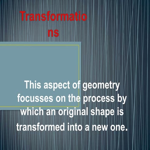 Transformations | PPT