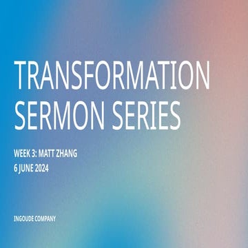 TRANSFORMATION SERMON SERIES ON OUR LORD JESUS CHRIST | PPTX