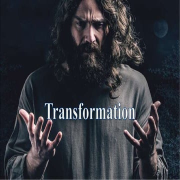 Gospel of Mark: Transformation | PPT