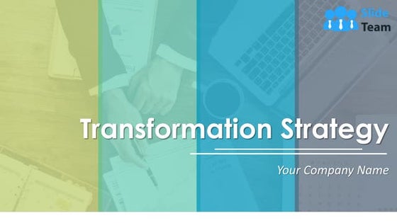 Transformation Plan Powerpoint Presentation Slides | PPT