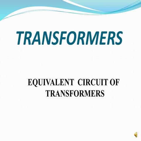 Transformer Equivalent Ckt Pptx Computer Networking Computing