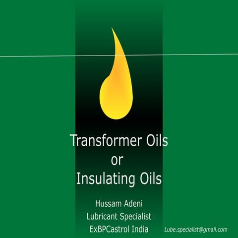 Transformer & Insulating Oils Ver 3 Feb 2026.ppt