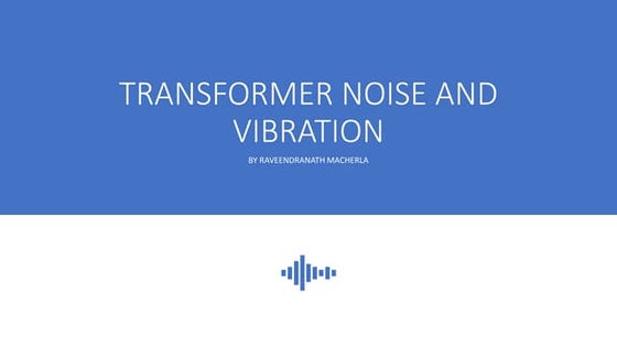 Transformers Noise and magnetostriction phenomenon | PDF