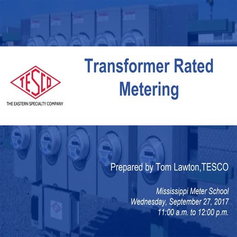 Transformer Rated Metering 09.27.17