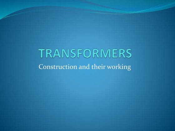Transformers | PPT