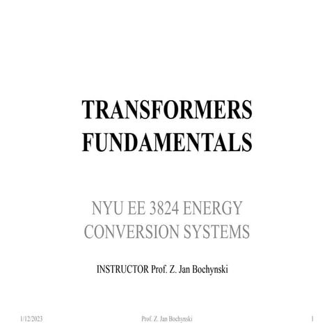 TRANSFORMERS FOR EE-UY-2613.pptx | Computer Networking | Computing