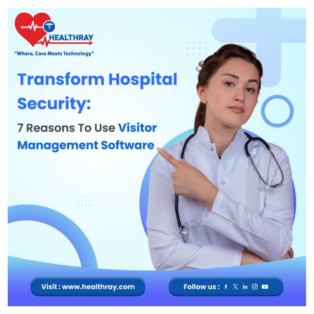 Transform Hospital Security 7 Reasons to Use Visitor Management ...