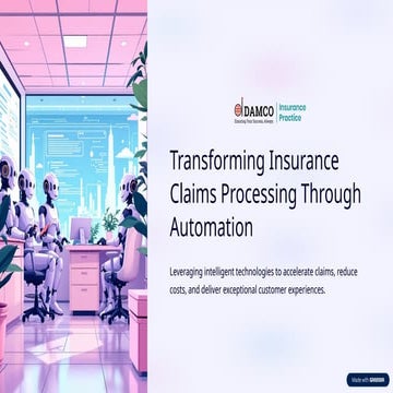 Transforming Insurance Claims Processing Through Automation | PPTX