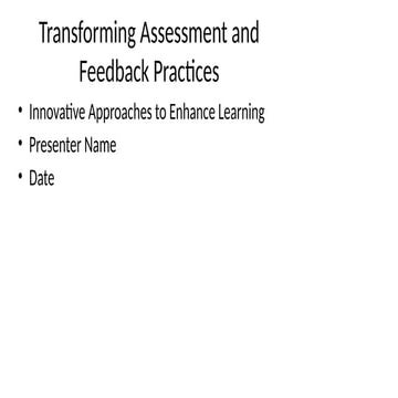Transforming_Assessment_and_Feedback_Practices.pptx