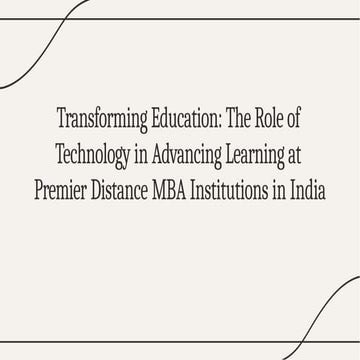 Transforming Education The Role of Technology in Advancing Learning at Premier Distance MBA ...