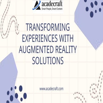 Transforming Experiences with Augmented Reality Solutions.pptx