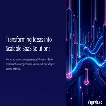 Transforming Ideas into Scalable SaaS Solutions | PPTX