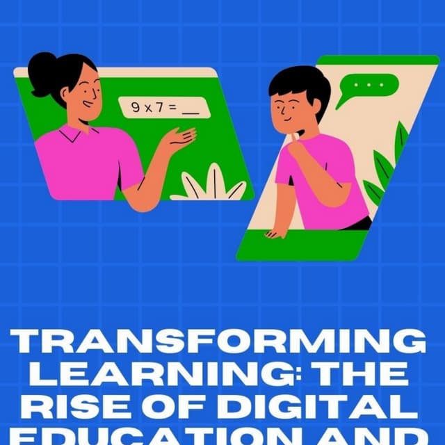 Transforming Learning The Rise of Digital Education and Classrooms.pdf