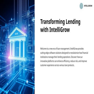 Transforming Lending with IntelliGrow – Advanced Loan Software ...
