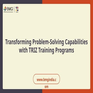 Transforming Problem-Solving Capabilities with TRIZ Training Programs.pptx