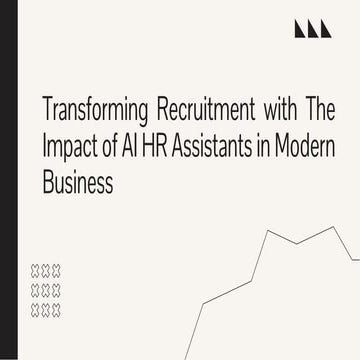 Transforming Recruitment with The Impact of AI HR Assistants in Modern ...