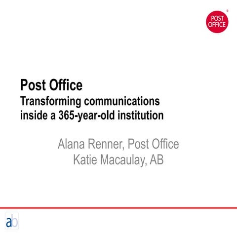 Transforming the way the uk post office communicates with its audiences ...