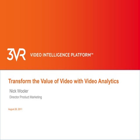 Transform the value of video with video analytics at ip ug final | PPT